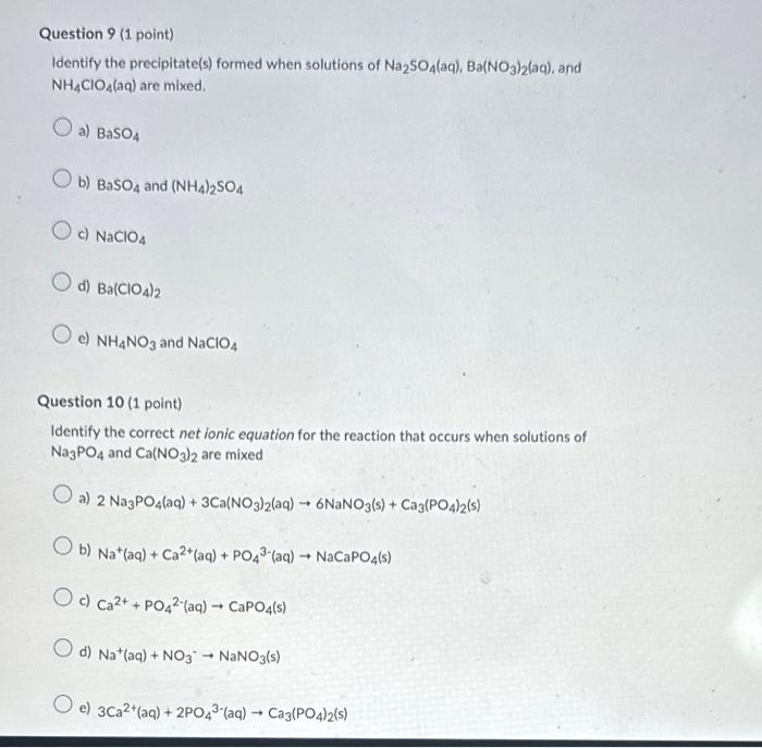 Solved Identify the precipitate(s) formed when solutions of | Chegg.com