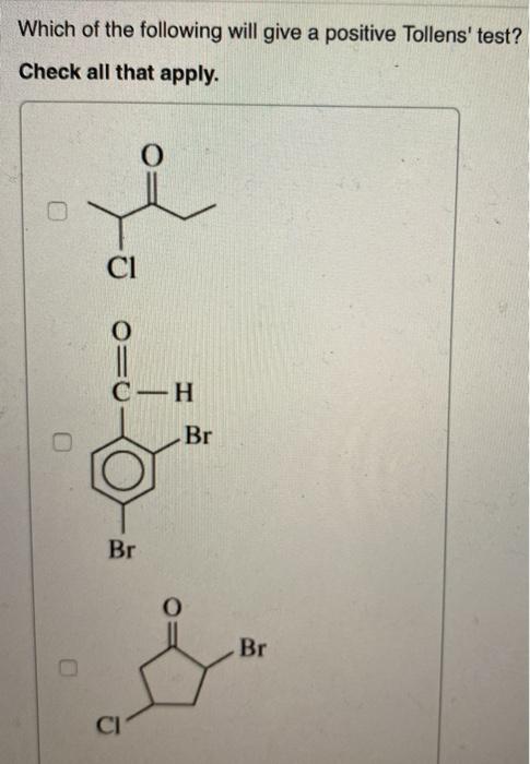 Solved Which of the following will give a positive Tollens' | Chegg.com