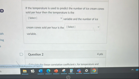 Solved If the temperature is used to predict the number of | Chegg.com