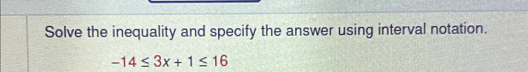 Solved Solve the inequality and specify the answer using | Chegg.com