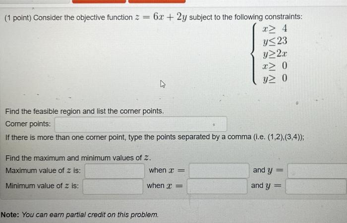 Solved 1 Point Consider The Objective Function 2 6x 2y