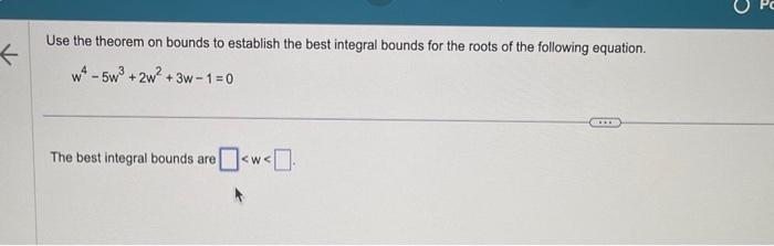 Solved Use the theorem on bounds to establish the best | Chegg.com