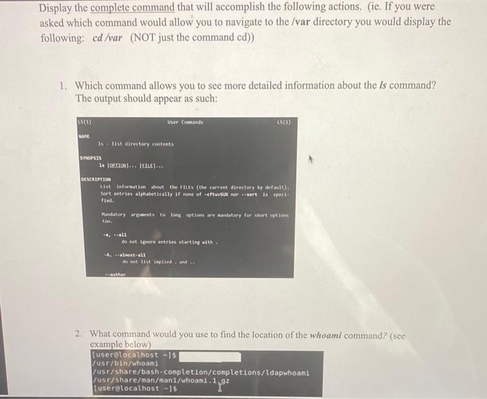 Solved Display the complete command that will accomplish the | Chegg.com