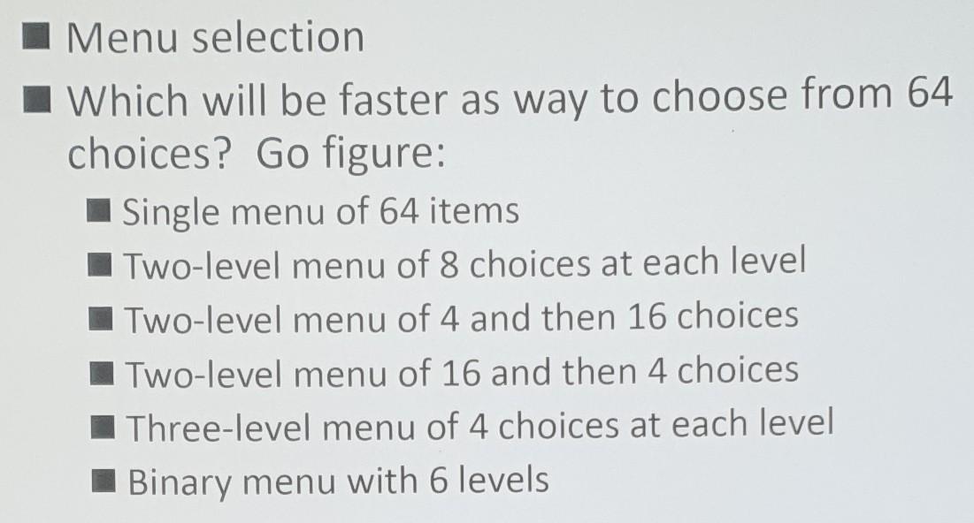 Solved Menu selection Which will be faster as way to choose | Chegg.com