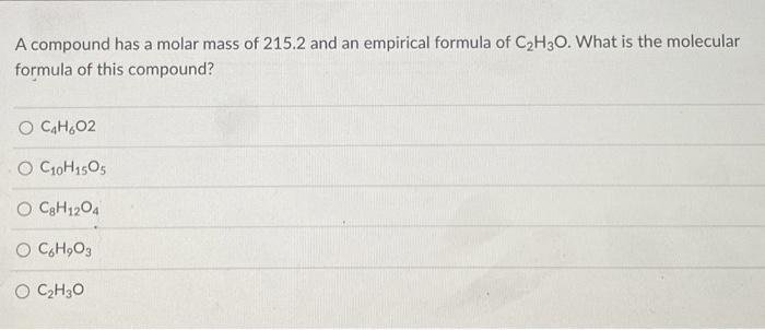 Solved The empirical formula of a compound is CH20, and its | Chegg.com
