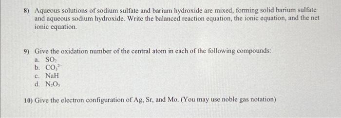 Solved 8) Aqueous solutions of sodium sulfate and barium | Chegg.com