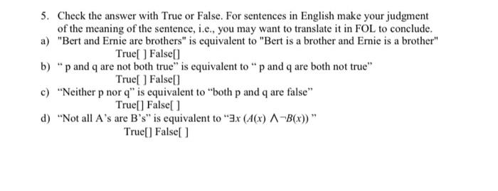 Solved 5. Check the answer with True or False. For sentences | Chegg.com