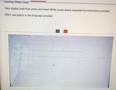 Solved Inserting While LoopsTake original code from pholo | Chegg.com