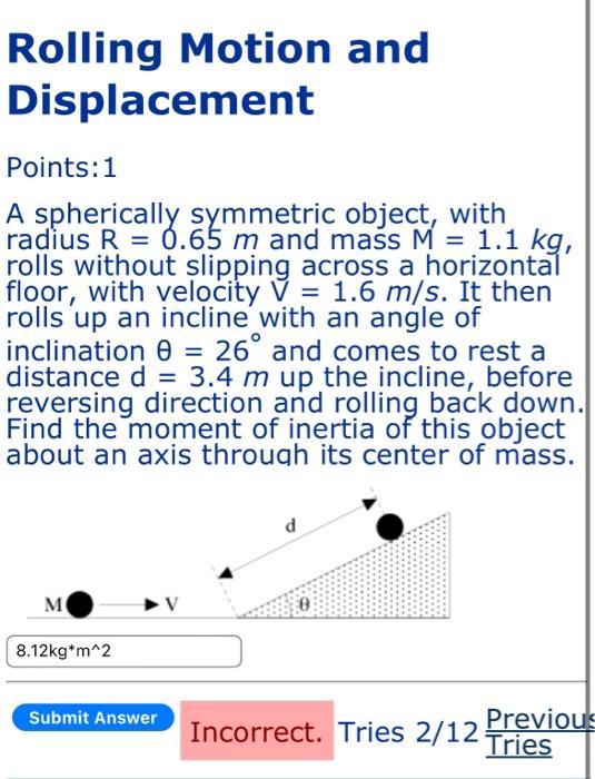 Solved Rolling Motion and Displacement Points: 1 A | Chegg.com