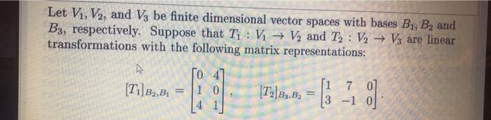 Solved Let V1, V2, and V3 be finite dimensional vector | Chegg.com