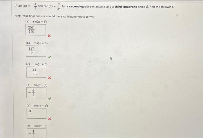Solved If tan (a) = -- 43133 257 Hint: Your final answer | Chegg.com
