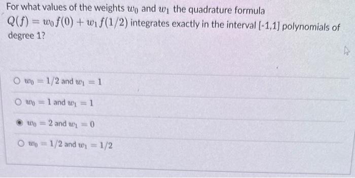Solved For what values of the weights w0 and w1 the | Chegg.com