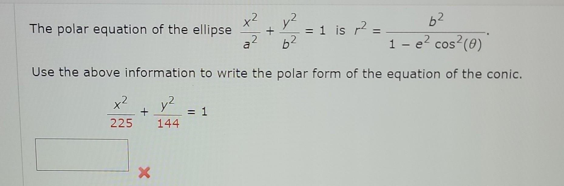 Solved The polar equation of the ellipse a2x2+b2y2=1 is | Chegg.com