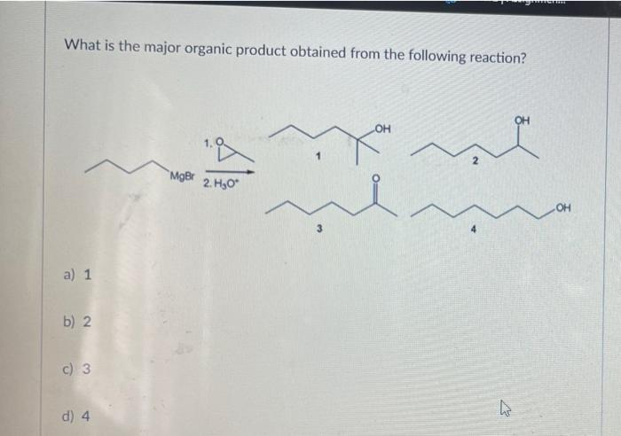 [Solved]: thank you ! What is the major organic product obta