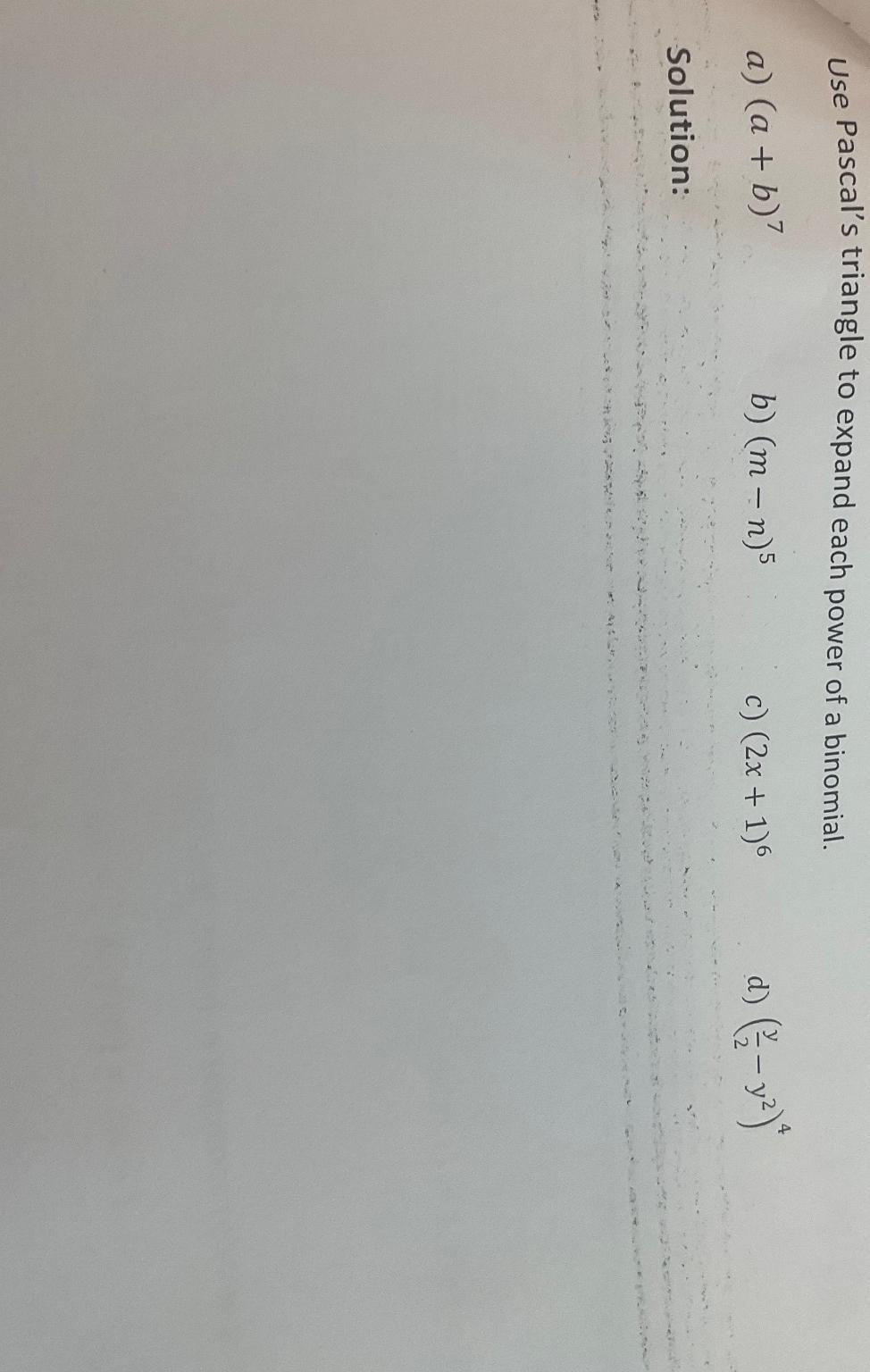 Solved Use Pascal's triangle to expand each power of a | Chegg.com