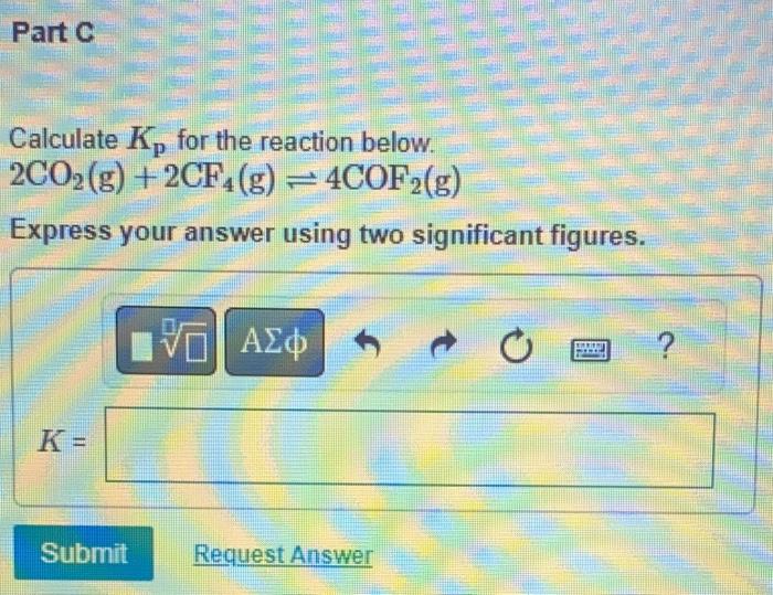 Solved The reaction below has an equilibrium constant Kp= | Chegg.com