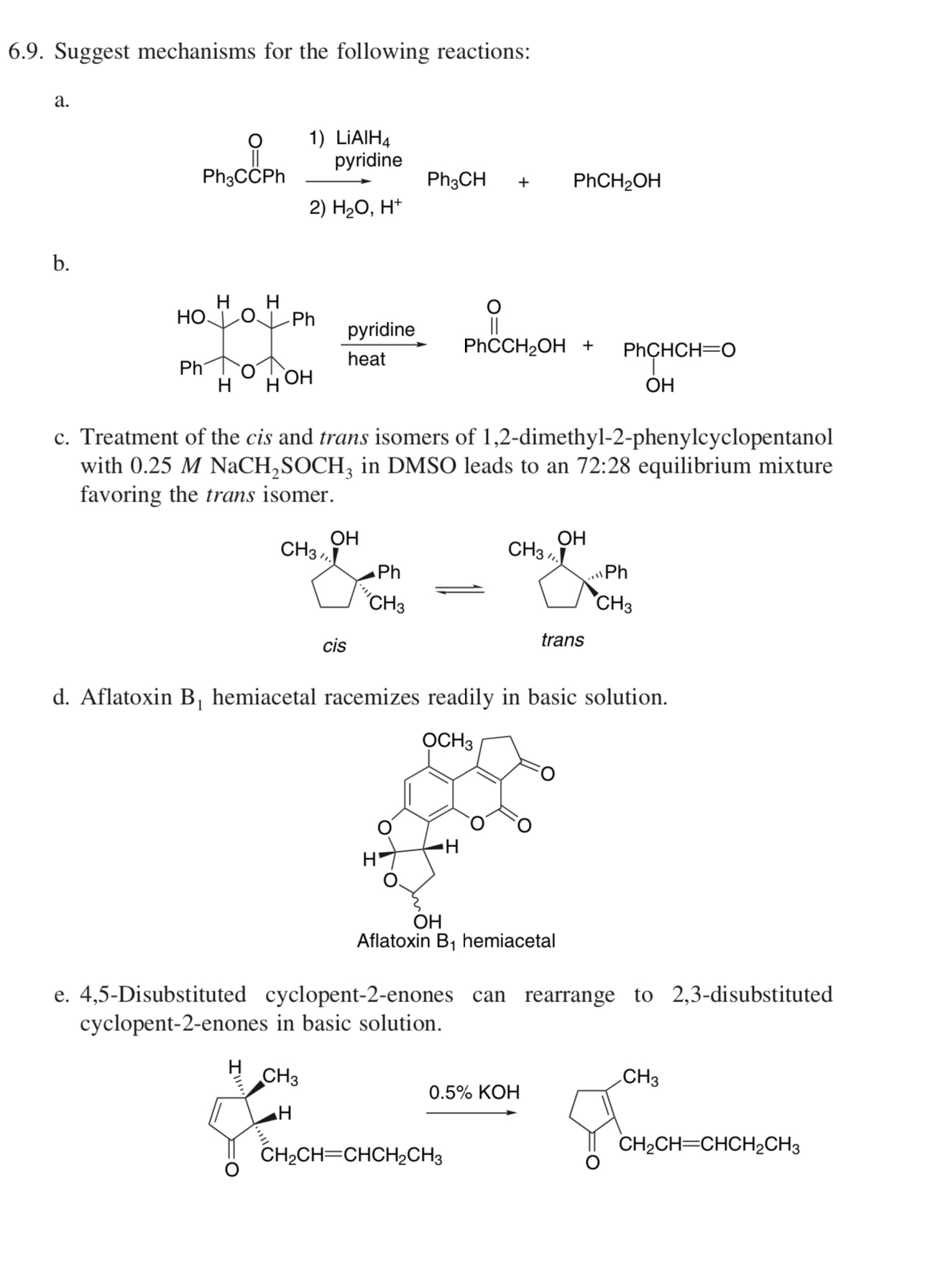 Solved 6.9. ﻿Suggest mechanisms for the following | Chegg.com