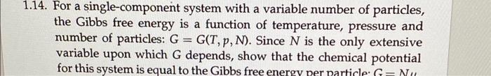 Solved 1.14. For a single-component system with a variable | Chegg.com