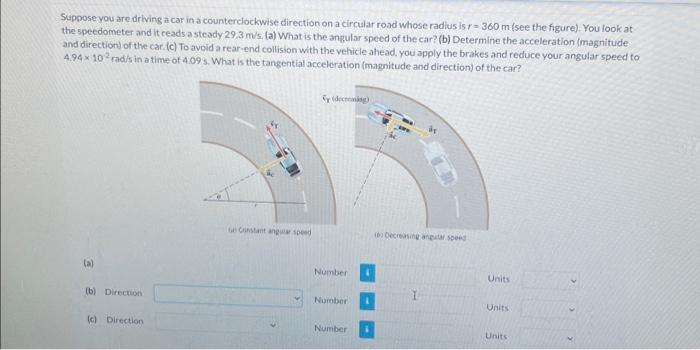 Solved Suppose you are driving a car in a counterclockwise | Chegg.com