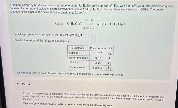 Solved A fictional company has been producing propene oxide, | Chegg.com