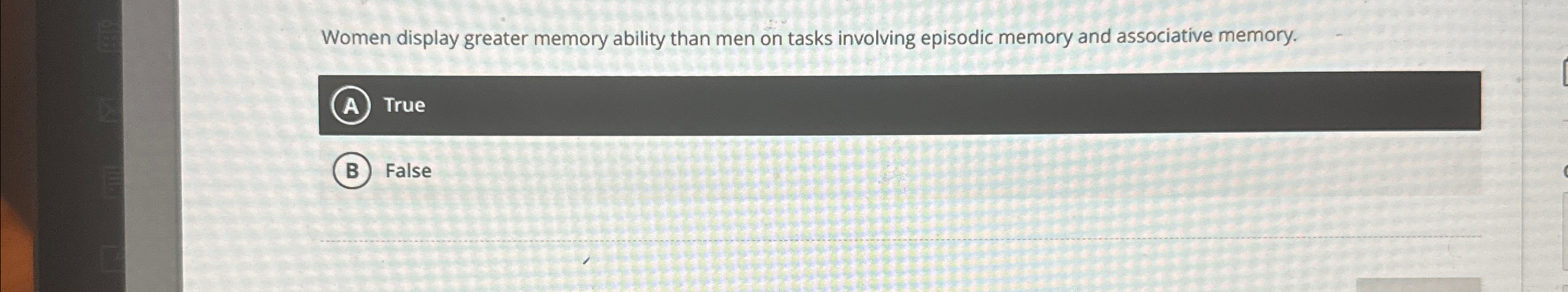 Solved Women display greater memory ability than men on | Chegg.com