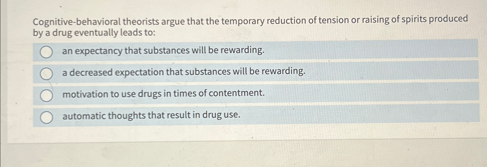 Solved Cognitive-behavioral theorists argue that the | Chegg.com