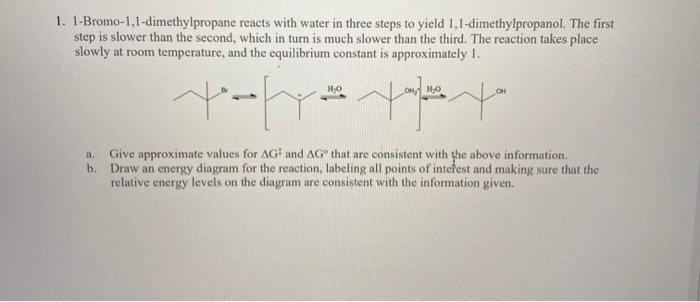 1. 1-Bromo-1,1-dimethylpropane reacts with water in | Chegg.com