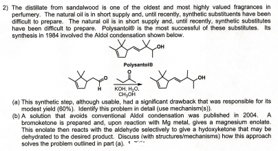 Solved The distillate from sandalwood is one of the oldest | Chegg.com