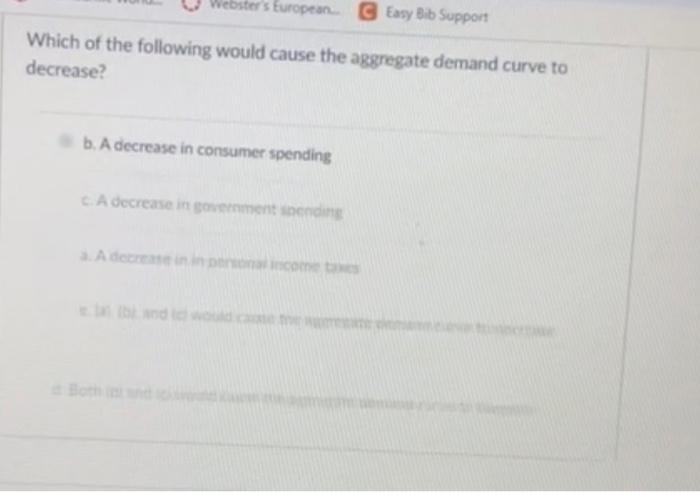 Solved Which of the following would cause the aggregate | Chegg.com