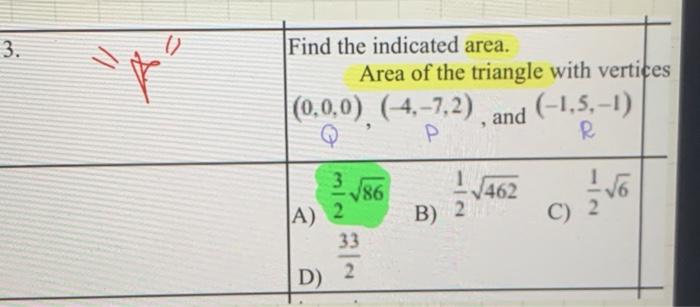 Solved 3. Find the indicated area. Area of the triangle with | Chegg.com