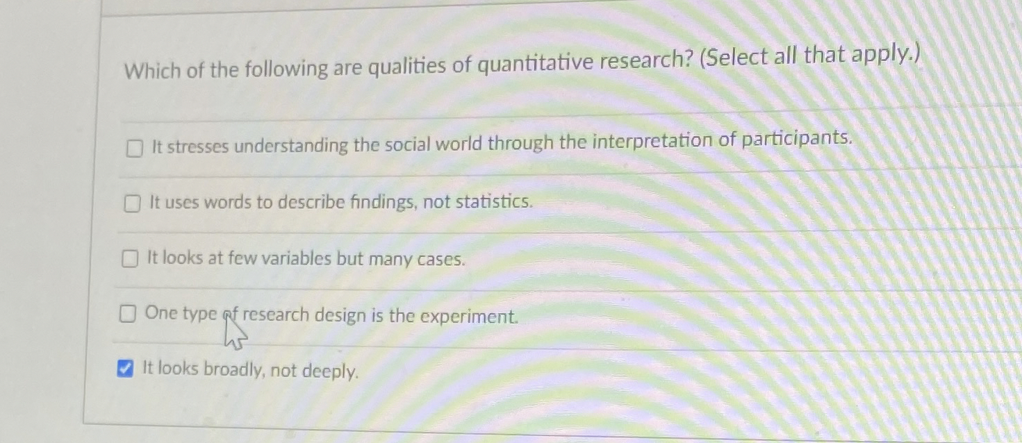 Solved Which of the following are qualities of quantitative | Chegg.com