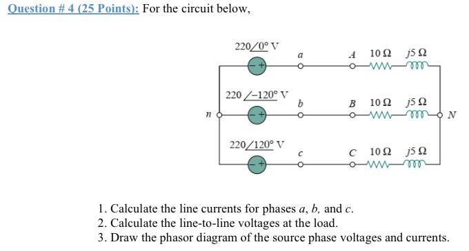 Solved Question \#4 (25 Points): For the circuit below, 1. | Chegg.com