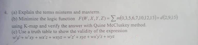 Solved + (a) Explain the terms minterm and maxterm (1) | Chegg.com