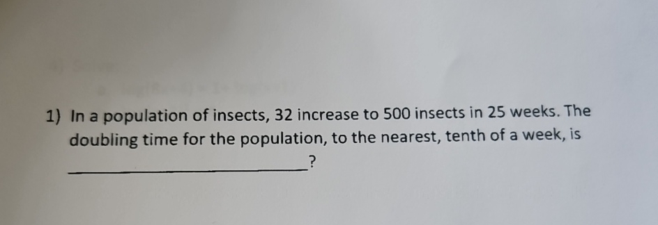 Solved In a population of insects, 32 ﻿increase to 500 | Chegg.com