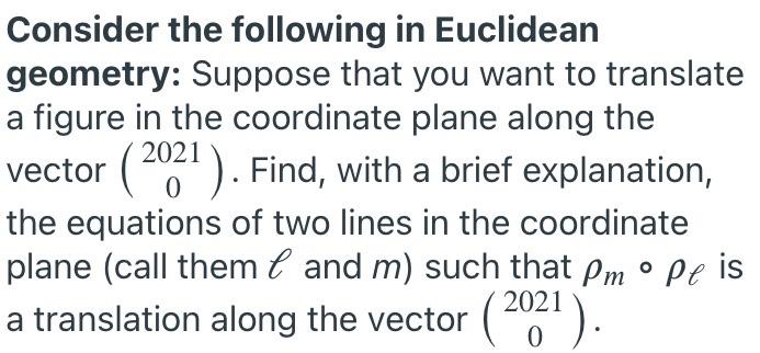 Solved Consider the following in Euclidean geometry: Suppose | Chegg.com