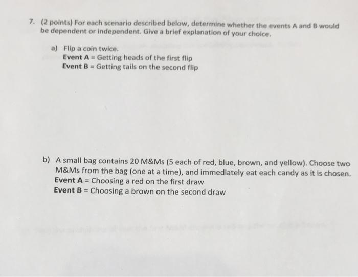 Solved 7. (2 points) For each scenario described below, | Chegg.com