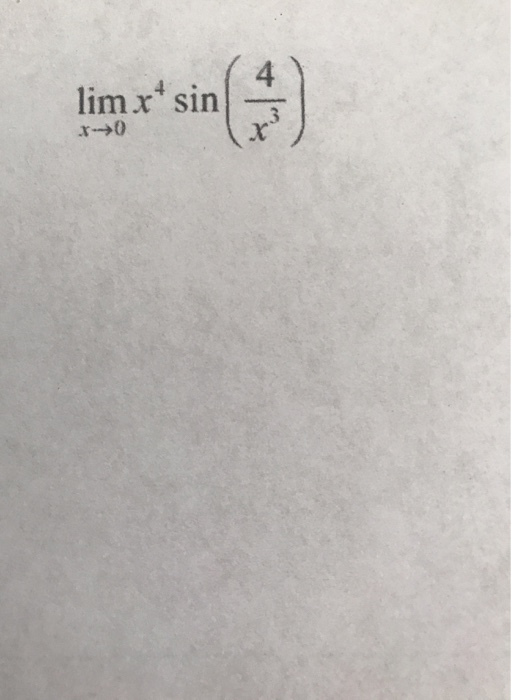 Solved lim x* sin X-0 | Chegg.com
