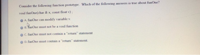 Solved Consider the following function prototype. Which of | Chegg.com