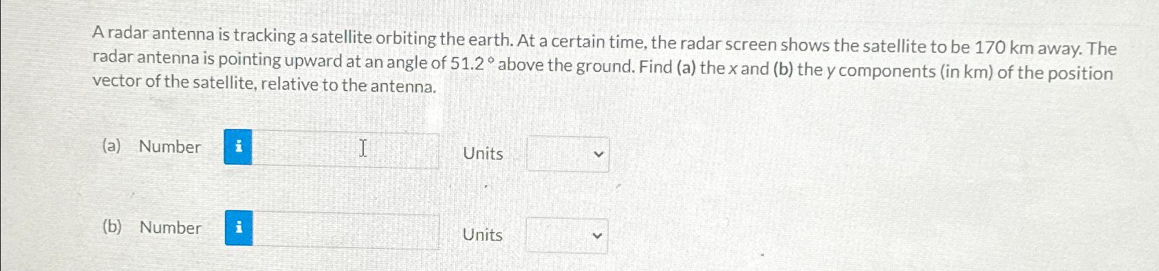 Solved A radar antenna is tracking a satellite orbiting the | Chegg.com