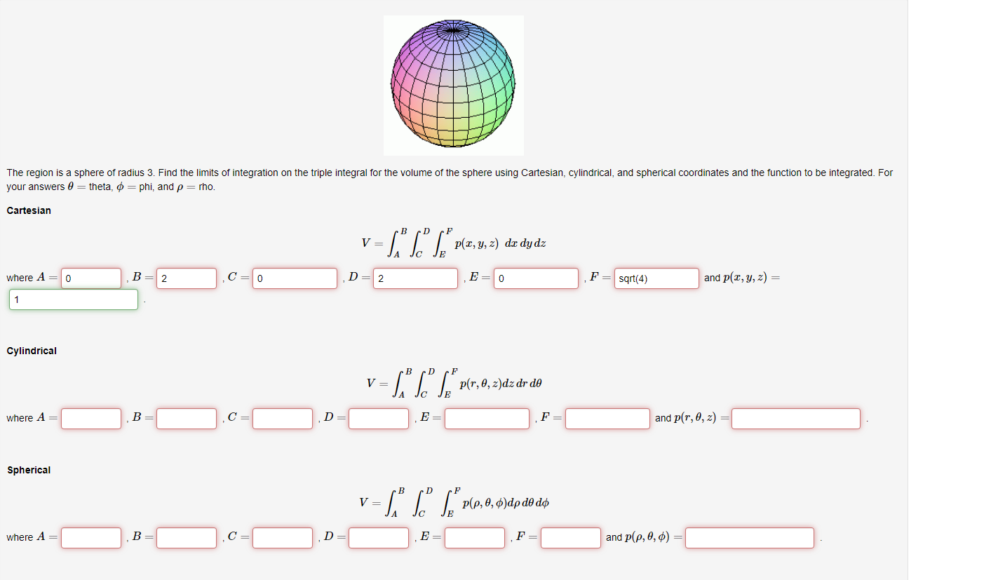 The region is a sphere of radius 3 . ﻿Find the limits | Chegg.com
