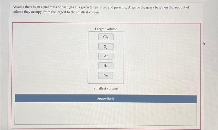 Solved Assume there is an equal mass of each gas at a given | Chegg.com Solved Assume there is an equal mass of each gas at a given | Chegg.com