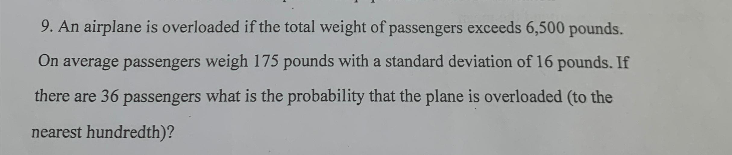 Solved An airplane is overloaded if the total weight of | Chegg.com