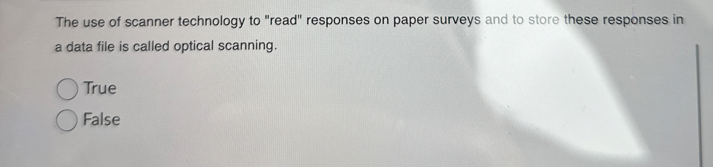 Solved The use of scanner technology to "read" responses on | Chegg.com