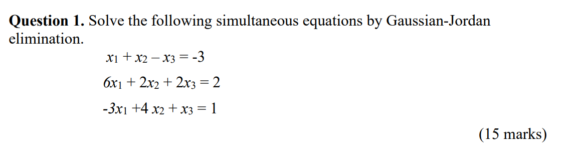 Solved Question 1. ﻿Solve the following simultaneous | Chegg.com