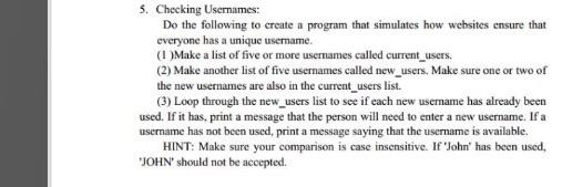 Solved 5. Checking Username: Do the following to create a | Chegg.com
