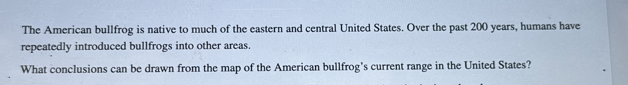 Solved The American bullfrog is native to much of the | Chegg.com