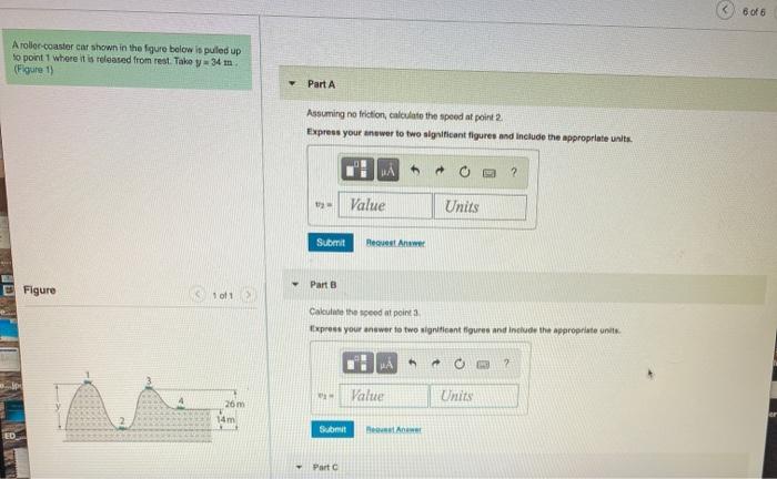 Solved 6 of 6 A roller coaster car shown in the figure below | Chegg.com