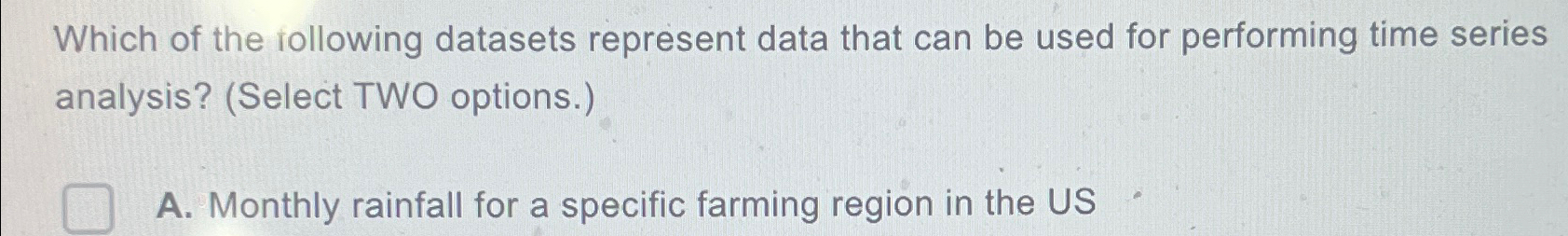 Solved Which of the following datasets represent data that | Chegg.com