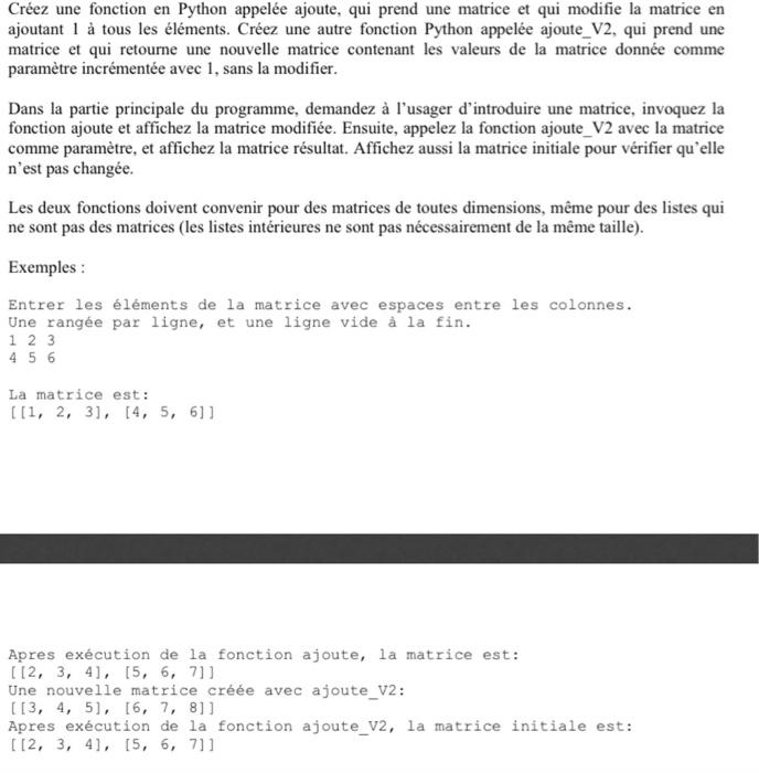 Solved Créez une fonction en Python appelée ajoute, qui | Chegg.com