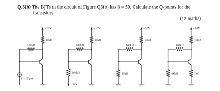 Solved Q.3(b) The BJTs in the circuit of Figure Q3(b) has 3 | Chegg.com